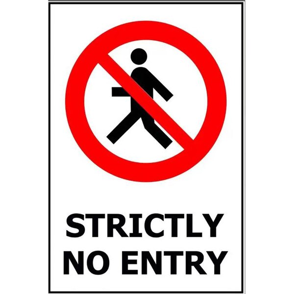 PVC Sign, Prohibition: Strictly No Entry 240x340mm